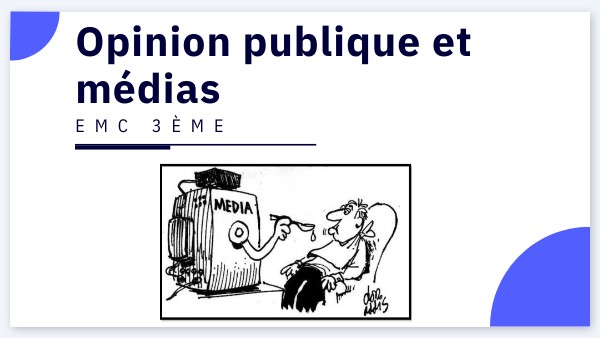 Opinion publique et médias | Genially
