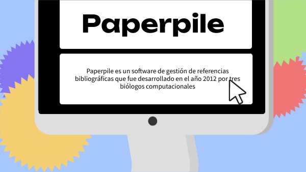Paperpile presentacion | Genially