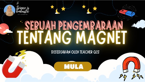 MAGNET TAHUN 1 - DLO TEACHER QIS | Genially