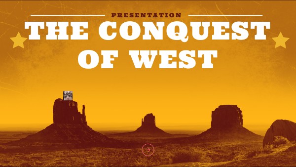 The conquest of west | Genially
