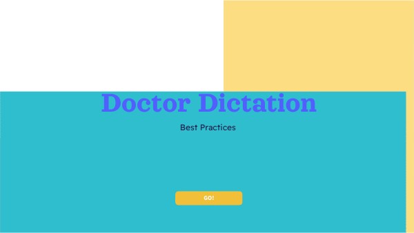 AML_Doctor Dictation Best Practices