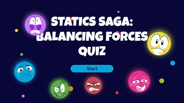 Statics Saga: Balancing Forces Quiz
