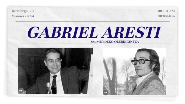 Gabriel Aresti, XX. mendeko olerkigintza | Genially