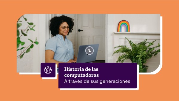 historia de las computadoras | Genially