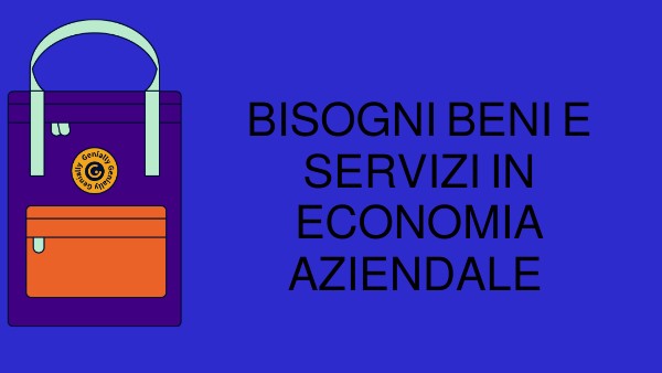 Bisogni beni e servizi | Genially