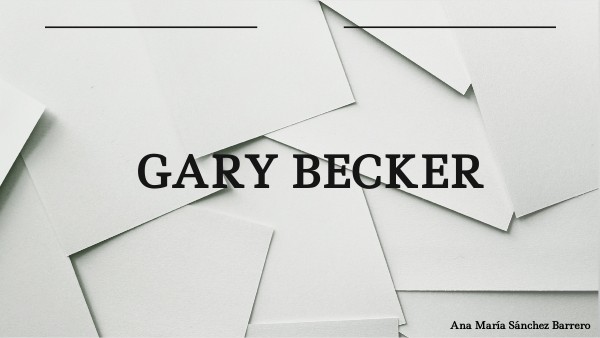 GARY BECKER
