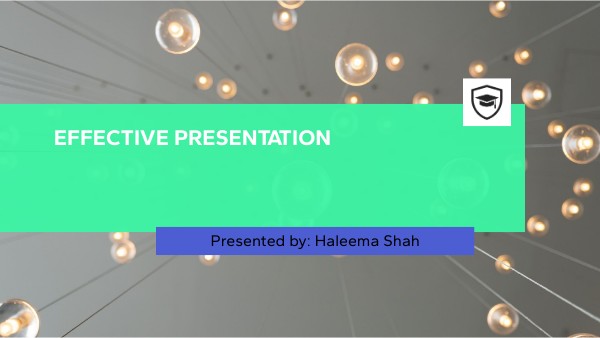 Effective Presentation | Genially