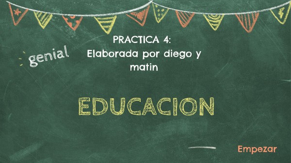 PRACTICA 4 | Genially