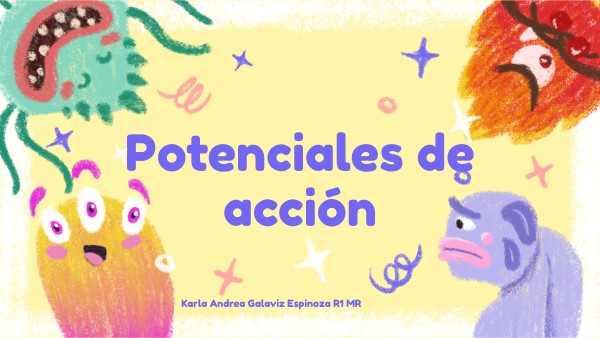 Potenciales de accion | Genially