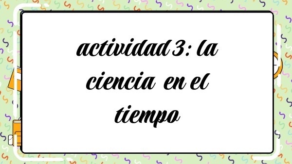 la ciencia en el tiempo