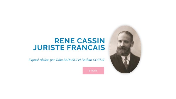 Exposé René Cassin Taha et Nathan | Genially