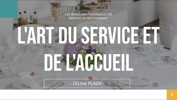 Copie - L'art du service et de l'accueil | Genially