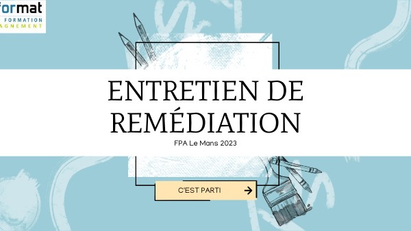 L'entretien de remédiation | Genially