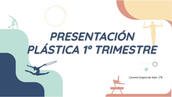 PRESENTACION PLASTICA 1º TRIMESTRE | Genially