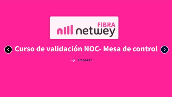 Curso de validación NOC- Mesa de control | Genially