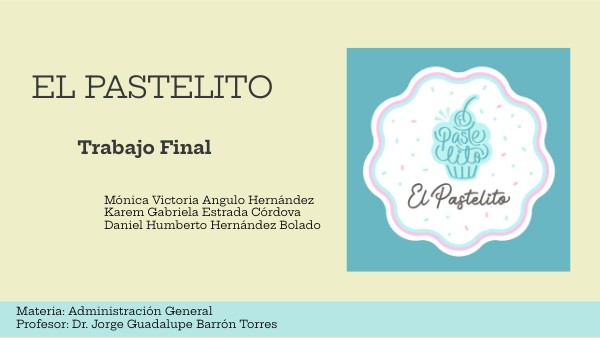 El PASTELITO PPT ADMON | Genially