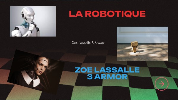 La Robotique | Genially