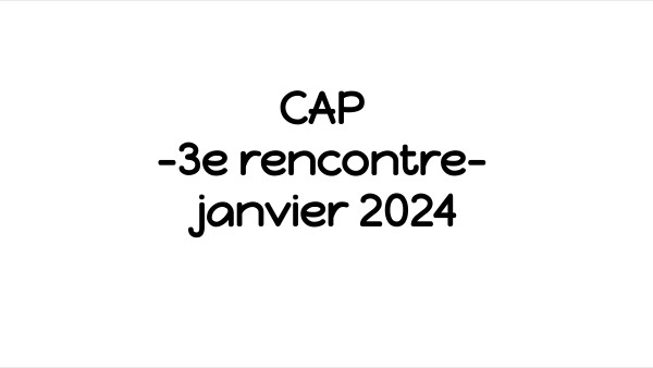 CAP janvier 2024 | Genially