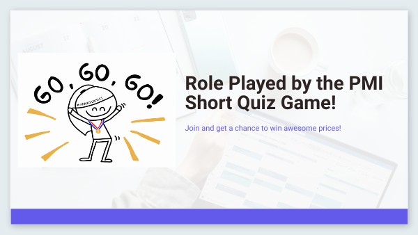 PMI Short Quiz | Genially