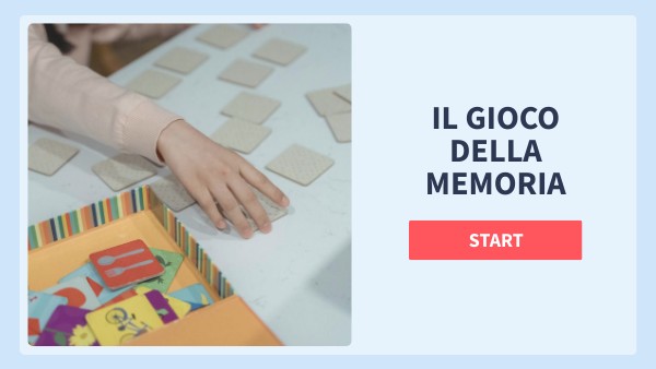 IL GIOCO DELLA MEMORIA | Genially