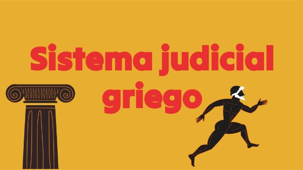 Sistema judicial griego | Genially
