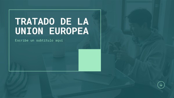 Tratado de la Unión Europea | Genially