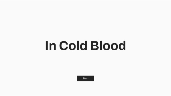 In cold Blood