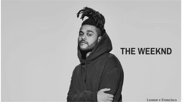 The Weeknd | Genially