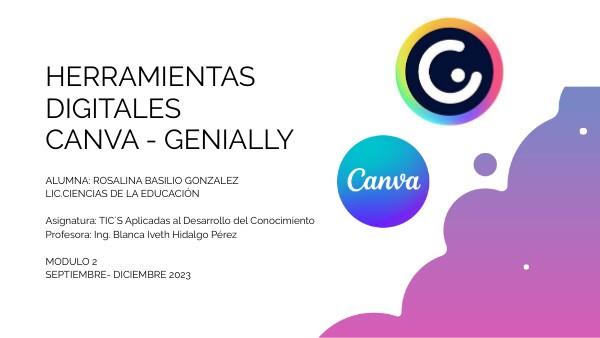 PRESENTACIÓN HERRAMIENTAS DIGITALES: CANVA Y GENIALLY | Genially