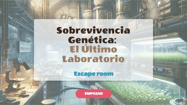 ESCAPE DEL LABORATORIO | Genially