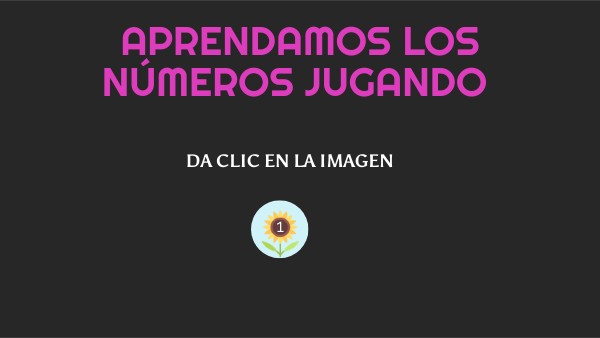 Juego Aprendamos los Números | Genially