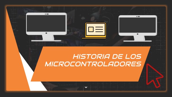 historia de los microcontroladores y sistemas de alimentación ininterr | Genially