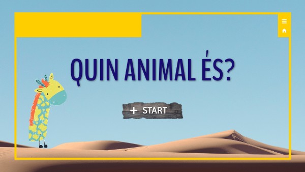 QUIN ANIMAL ÉS?