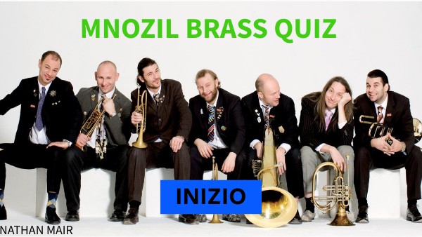 MNOZIL BRASS QUIZ