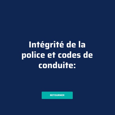 French - Police integrity and codes of conduct: | Genially
