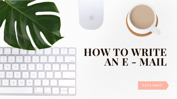 HOW TO WRITE AN EMAIL | Genially