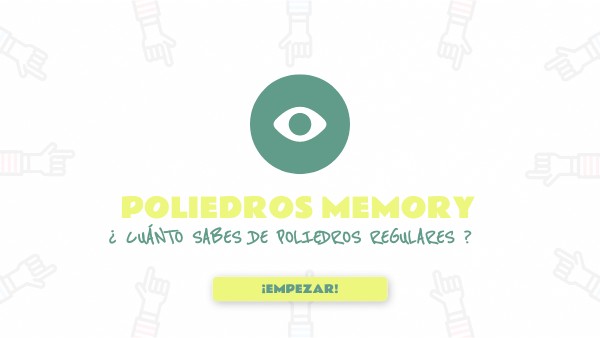 POLIEDROS MEMORY | Genially