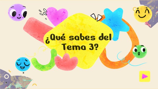 ¿Qué sabes del Tema 3?
