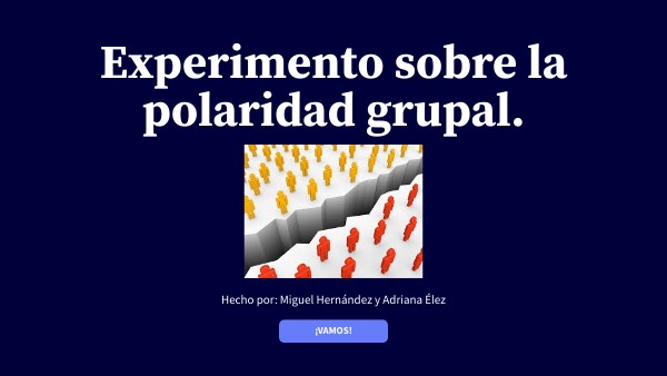 polarización grupal | Genially
