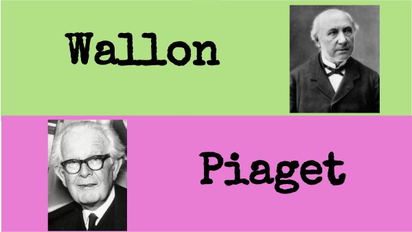 piaget y wallon | Genially