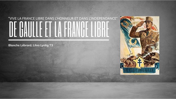 De Gaulle et la France Libre