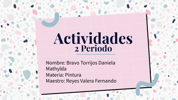 ACTIVIDADES DEL 2DO PERIODO | Genially