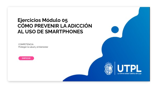 MOD 05: Prevención Adicción Smartphones