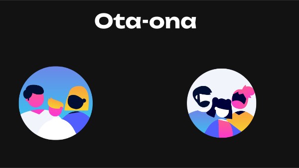 Ota-ona. | Genially