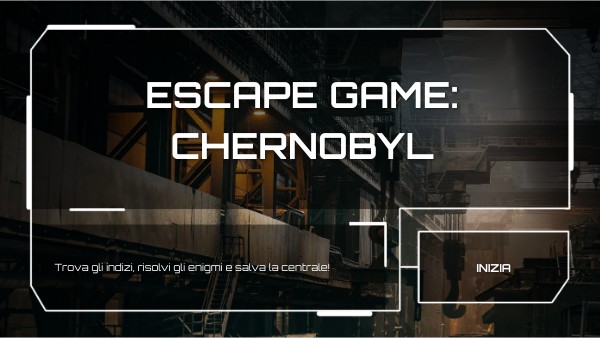 ESCAPE GAME: CHERNOBYL | Genially