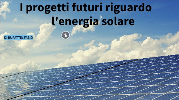 Progetti futuri energia solare