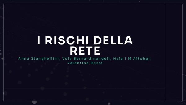 i rischi della rete