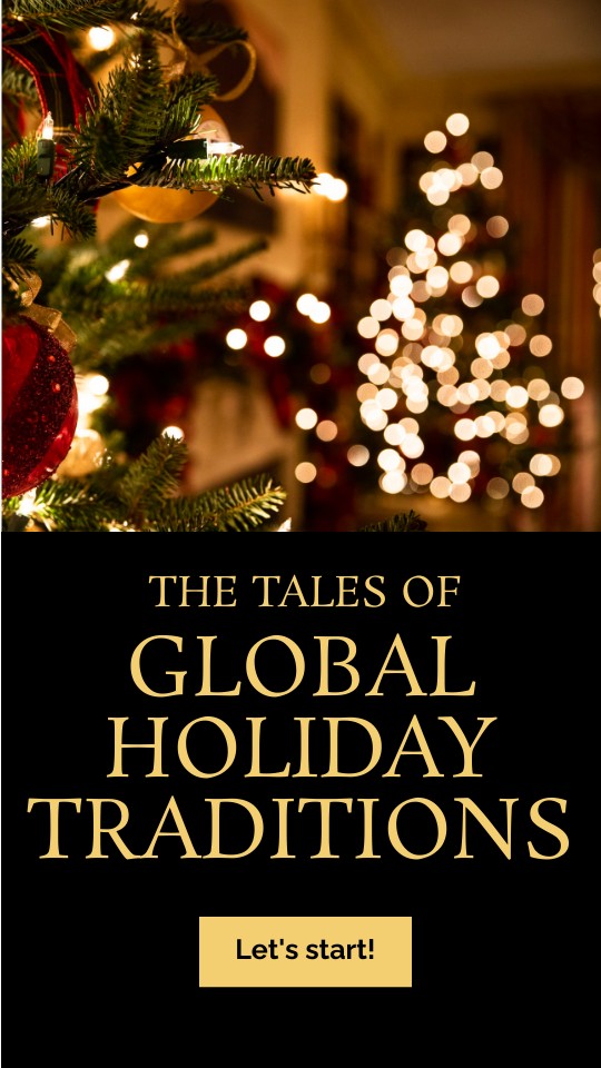 Tales of Global Holiday Traditions