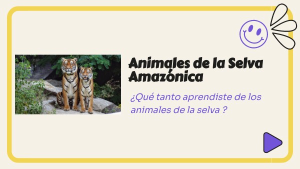 Quiz ANIMALESDE LA SELVA | Genially