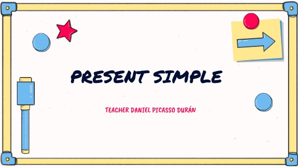 PRESENT SIMPLE EXPLAIN | Genially